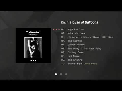 The Weeknd Trilogy FULL ALBUM , House of Ballons , Thursday and Echoes ...