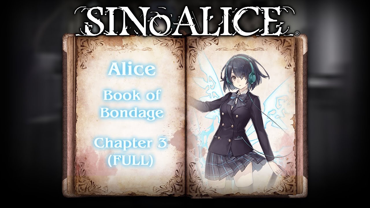 SINoALICE [Story Mode] — Act of Reality — Alice: Chapter 3 (FULL) - YouTube