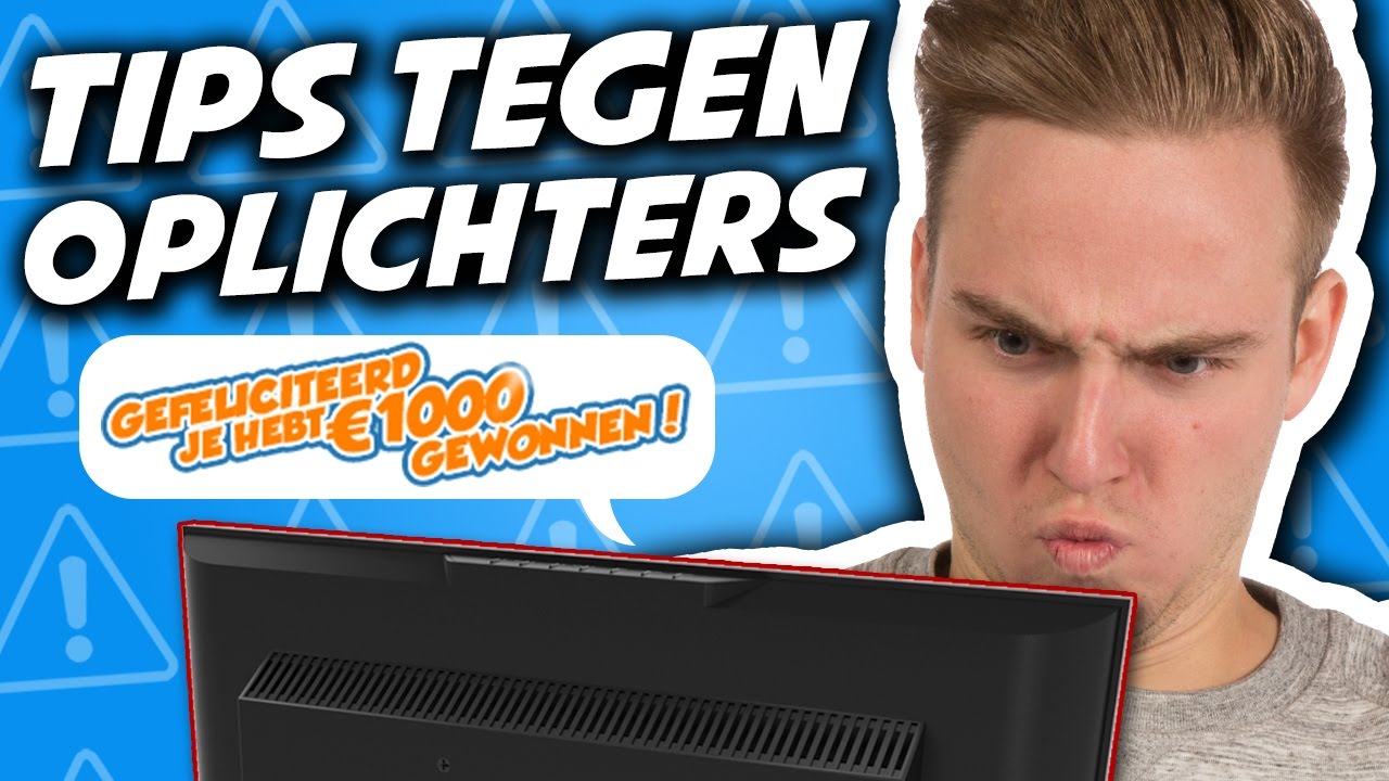 10 TIPS TEGEN OPLICHTERS! - YouTube