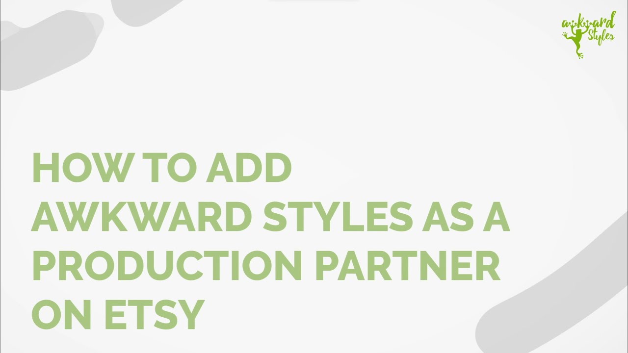 How to add Awkward Styles as a production partner on Etsy | Print on ...