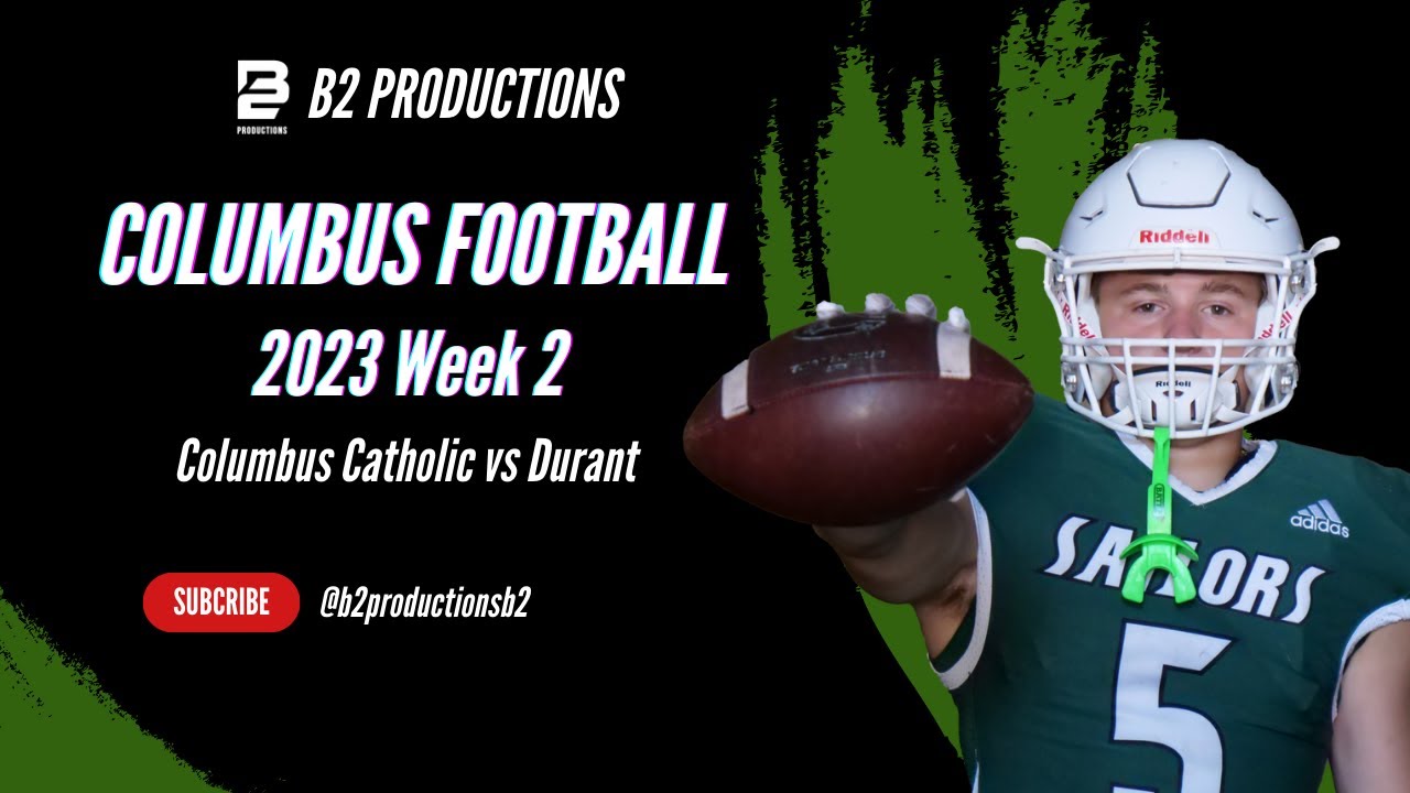 Columbus Football 2023 Week 2 vs Durant - YouTube