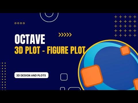 8. Octave - 3D Plot - Figure Plot - YouTube