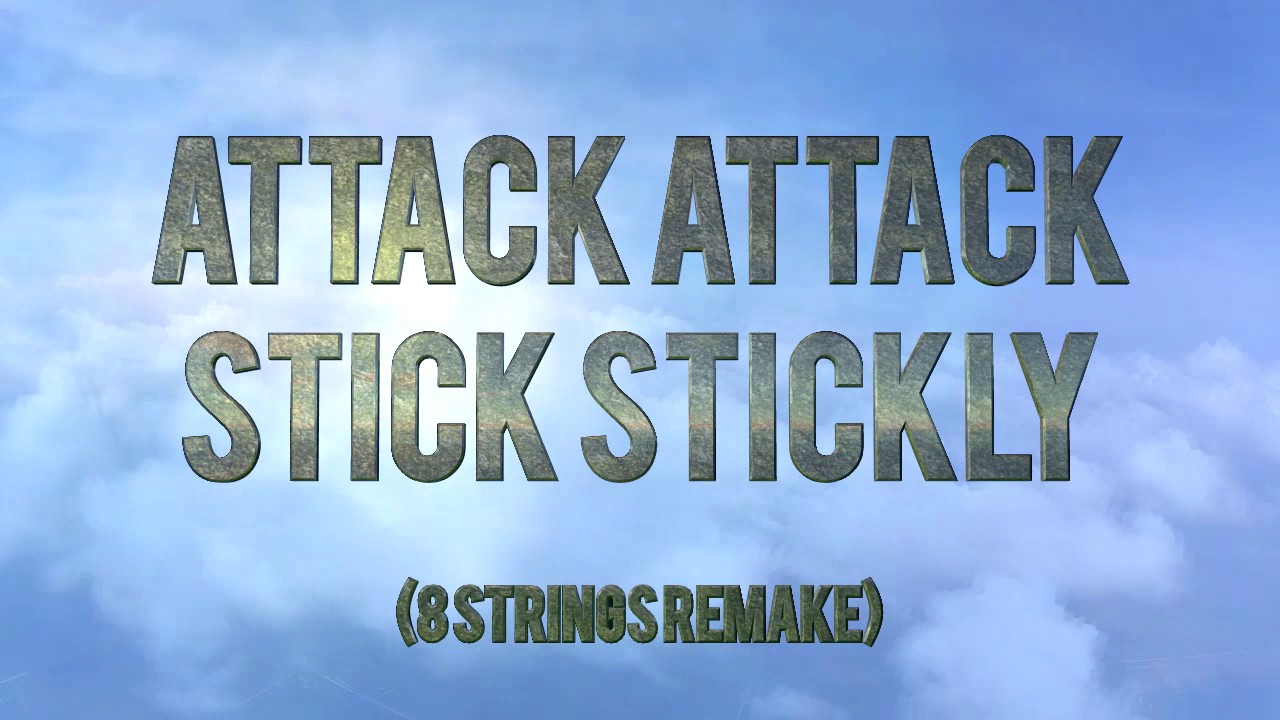 ATTACK ATTACK! - STICK STICKLY (8 STRING REIMAGINED INSTRUMENTAL COVER ...