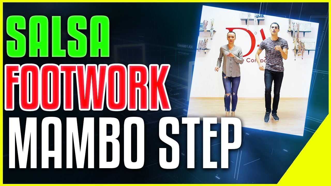 Salsa Footwork/Shines Tutorial 03: Mambo Step | Salsa Beginners by ...
