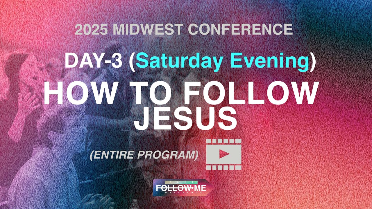 Saturday Evening Program / 2025 MSBC "Follow Me" Conference - YouTube