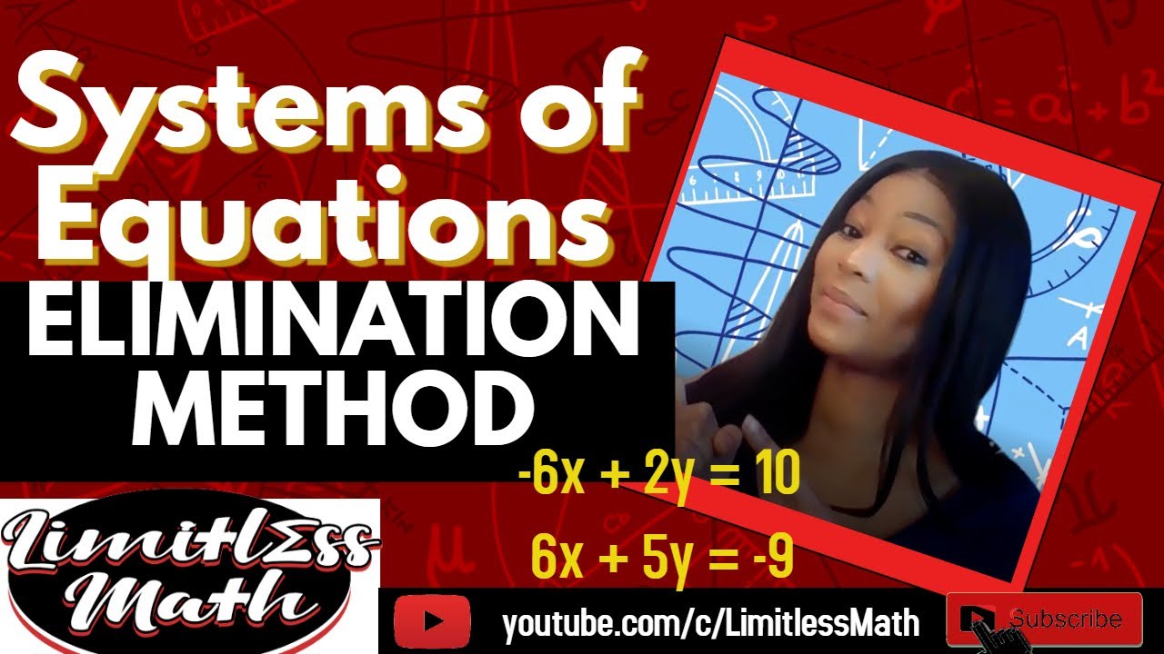 Systems of Equations Using Elimination | Algebra | Limitless Math - YouTube