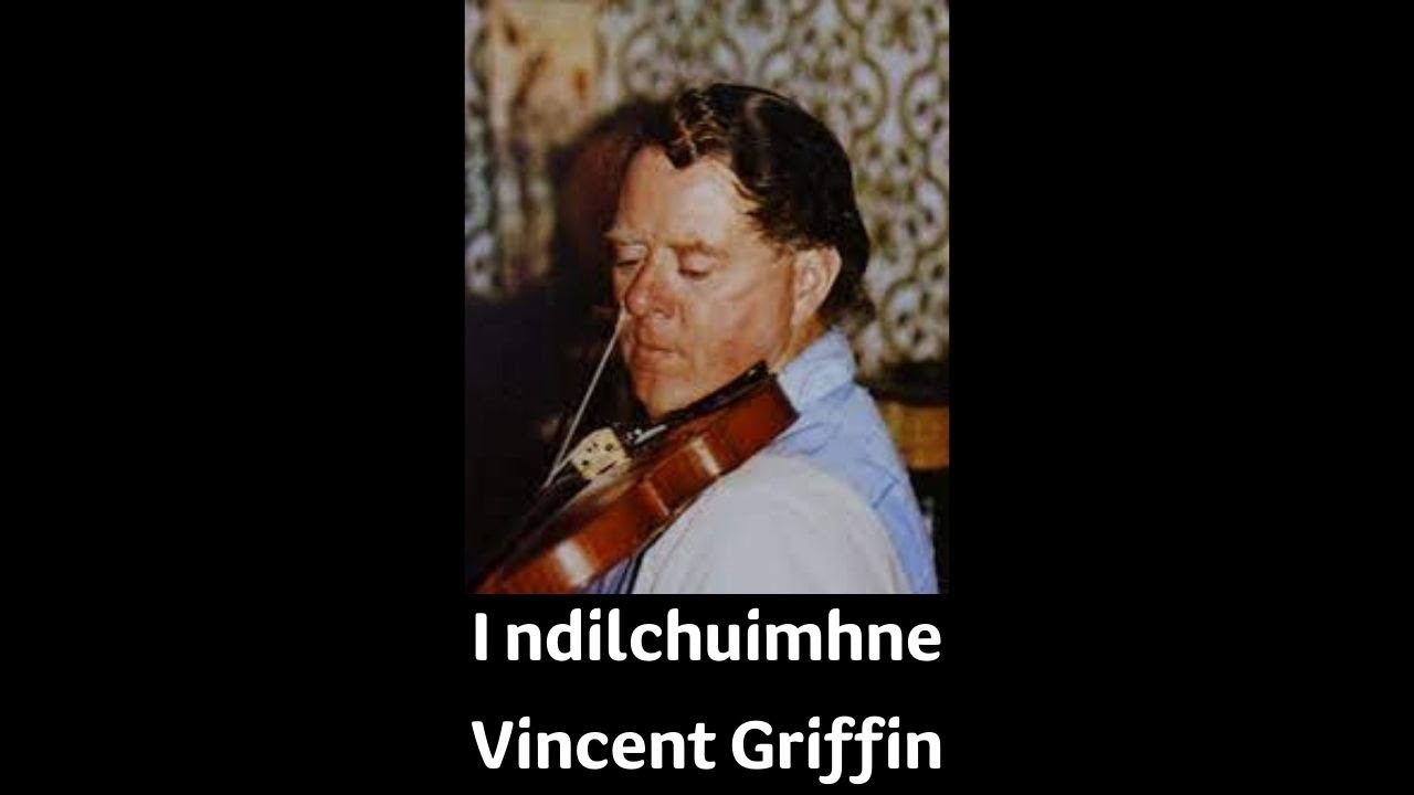 RIP Vincent Griffin 1932-2021 | Blind Mary Slow Air | Geantraí 1998 ...