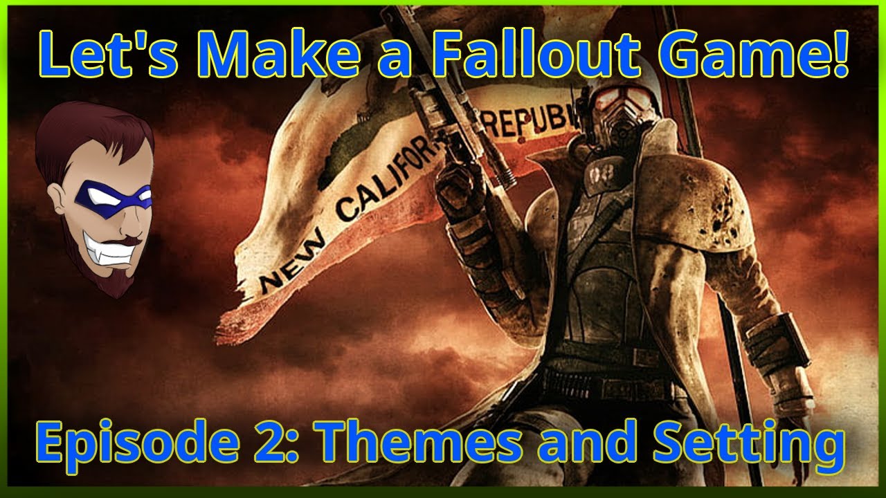 Let's Make a Fallout Game - Setting and Themes (Episode 2) - YouTube