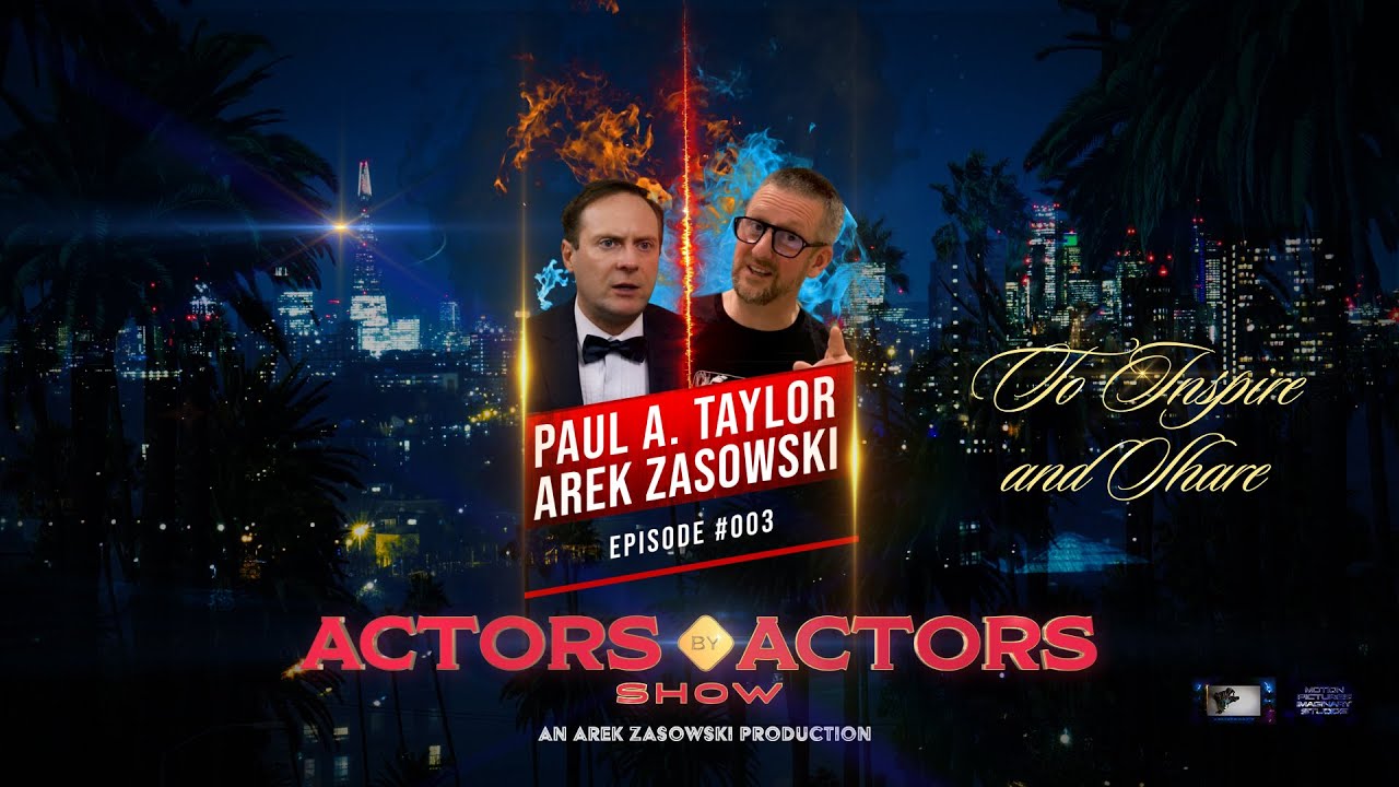 ACTORS BY ACTORS SHOW - Season 1 - Episode #003 - YouTube