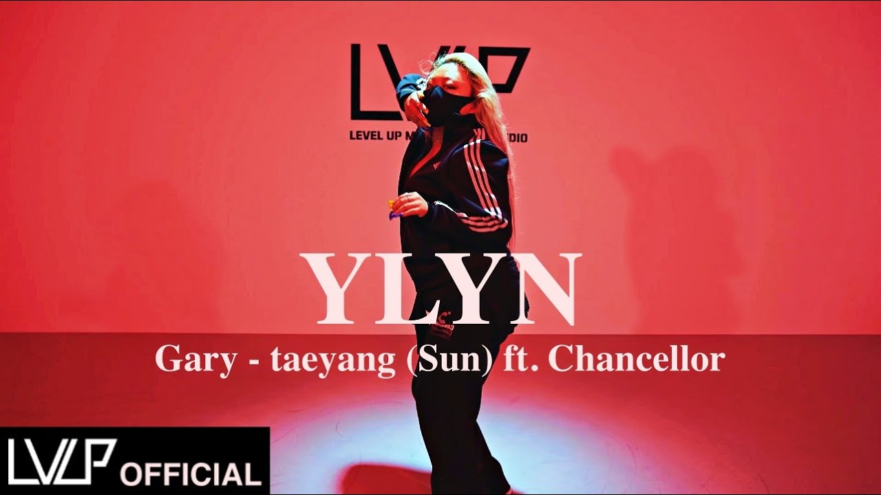 Gary - taeyang (Sun) ft. Chancellor / YLYN Choreography - YouTube