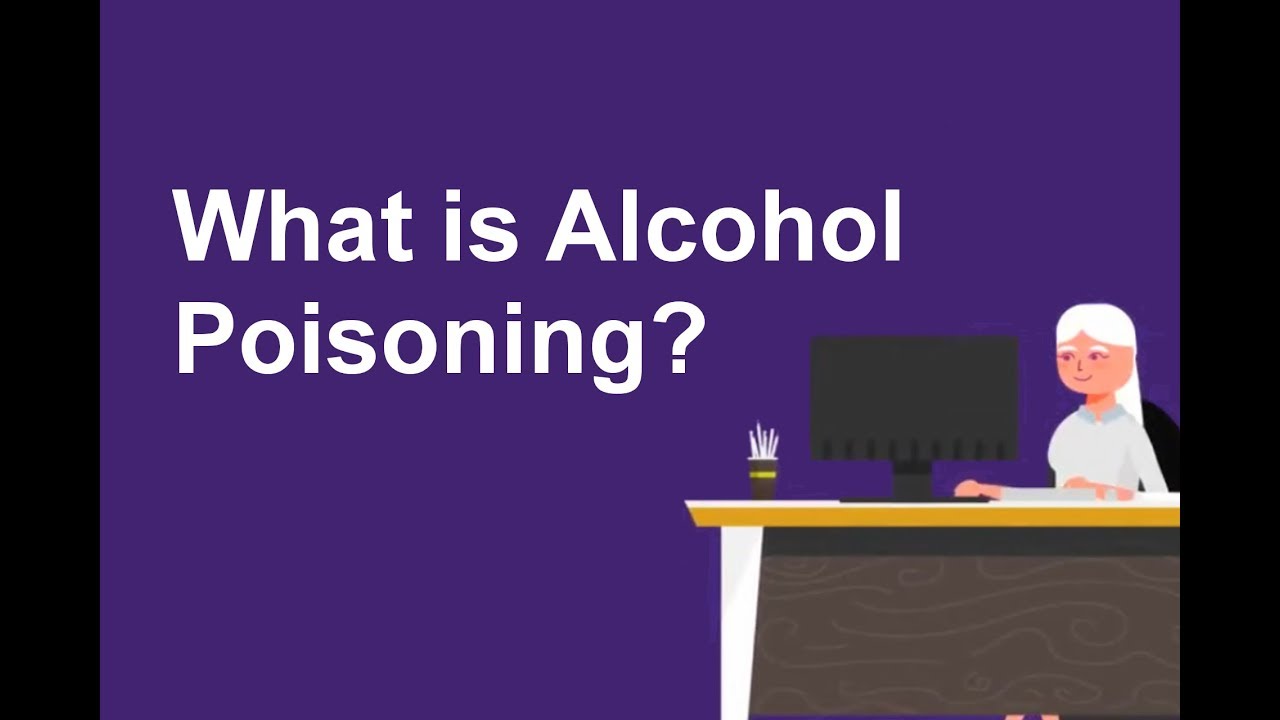 What is Alcohol Poisoning (Binge Drinking) - YouTube