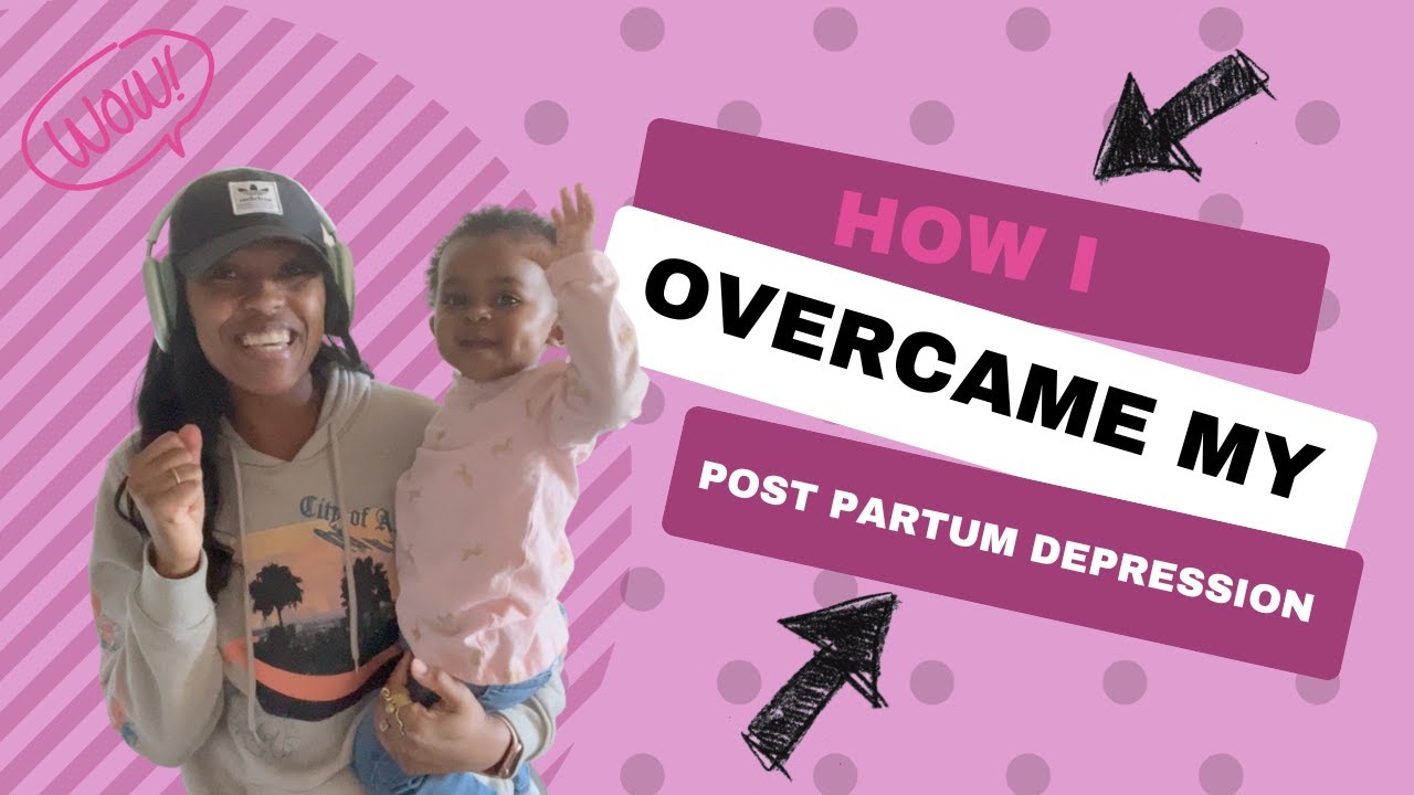 My Battle with Post Partum Depression, Motherhood, and Slay in ...