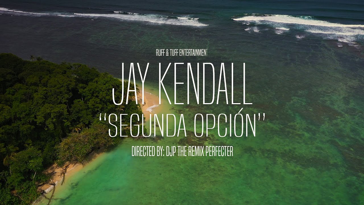 Jay Kendall - Segunda Opción (Video Oficial) 2020 - YouTube