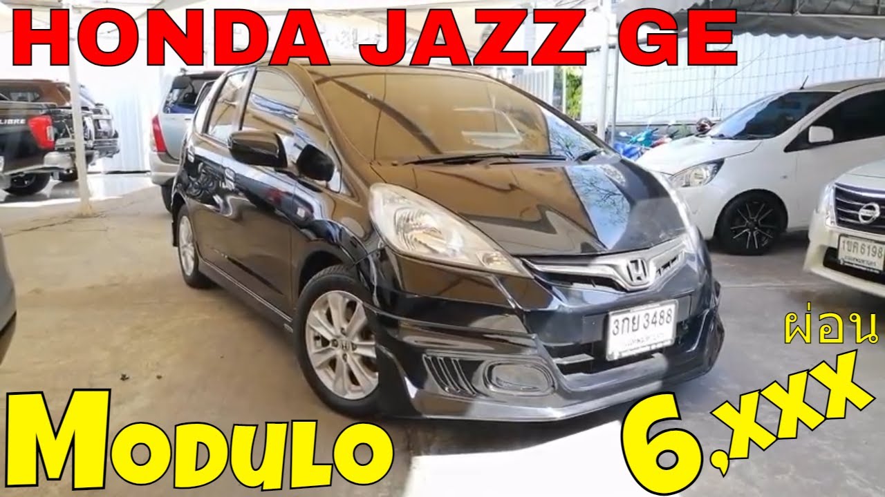 HONDA JAZZ GE 1.5 MODULO ปี 2014 | ตัว Modulo ผ่อน 6,xxx - YouTube