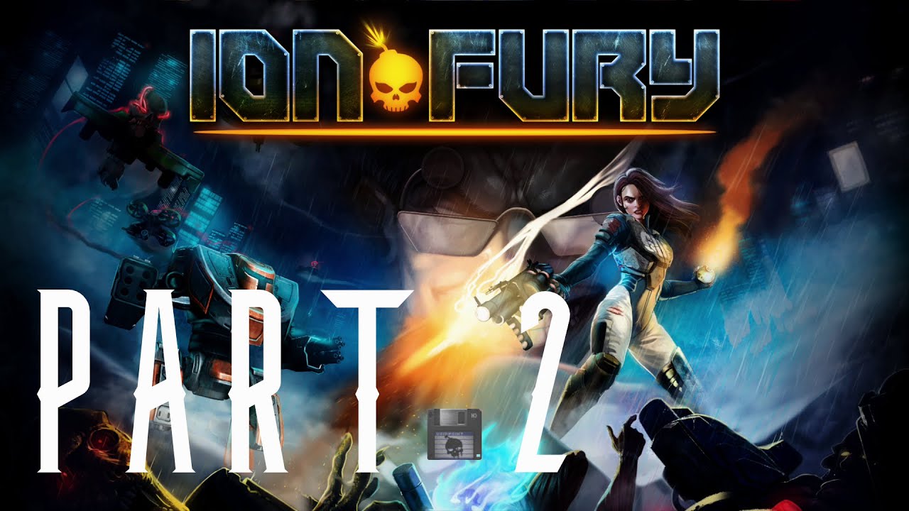 Ion Fury - Zone 1 - Night on the Town Part 2 | Ion Fury Switch ...