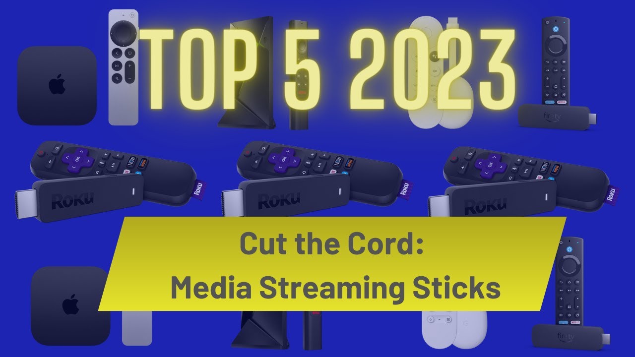 Cut the Cord: 5 Best Media Streaming Sticks of 2023 - YouTube