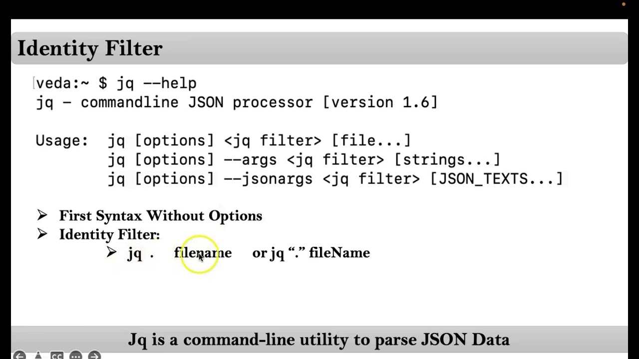 Jq Command Tutorials Video 7 Identity Filter Of Jq Command Jq Filters By Narendrap Youtube
