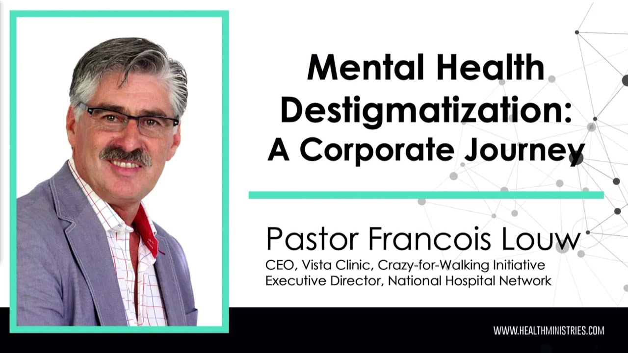 Mental health destigmatization: A corporate journey | Francois Louw ...