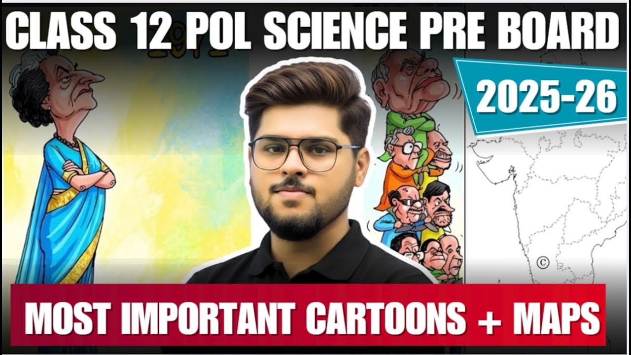 Class 12 Political Science Pre Board | Most Important Cartoons & Maps ...