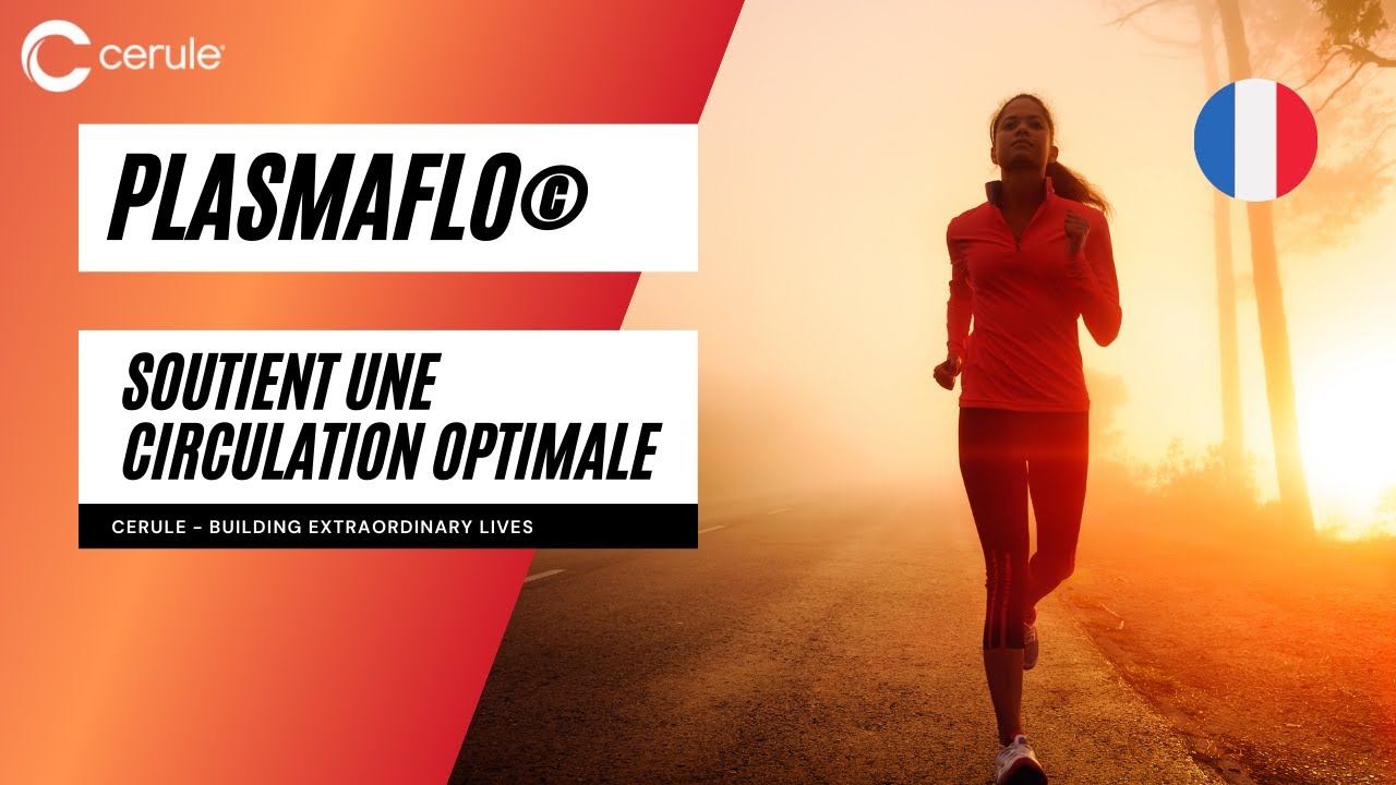 PlasmaFlo©, comment le produit fonctionne ? (Cerule - FR) - YouTube
