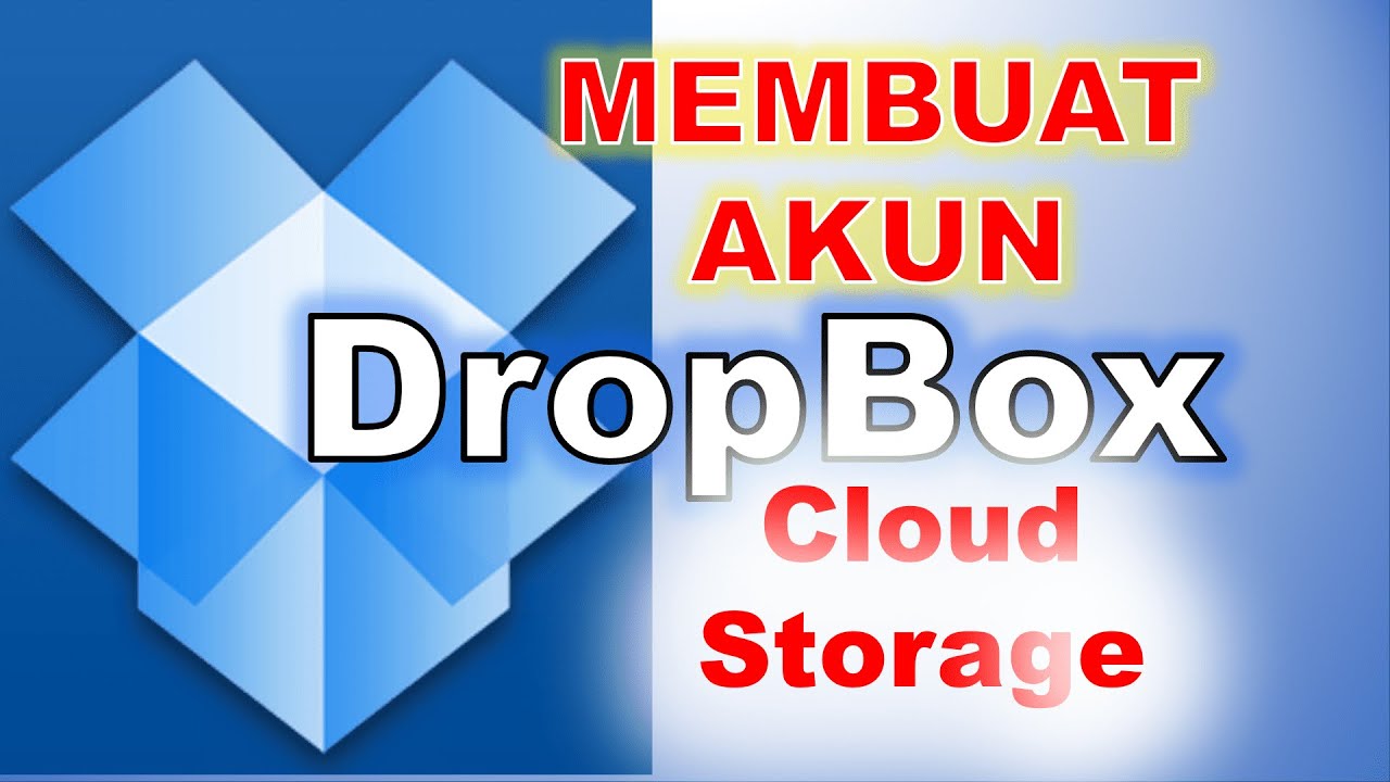 CARA MEMBUAT AKUN DROPBOX - YouTube