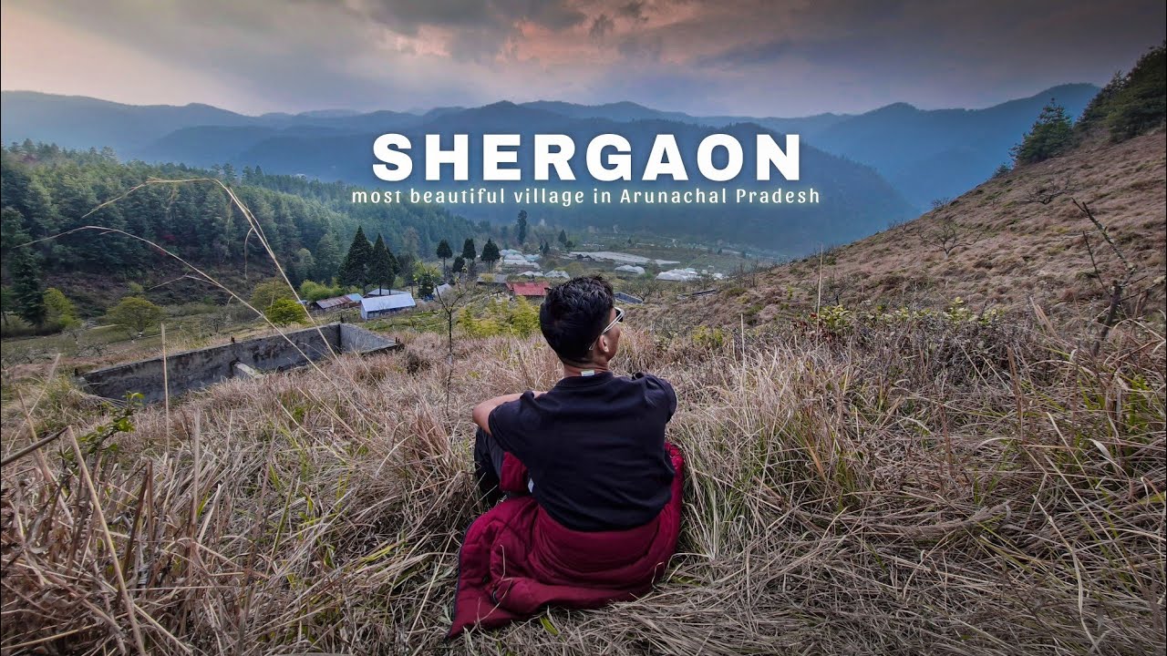 Most beautiful village of Arunachal pradesh || Shergaon || # ...
