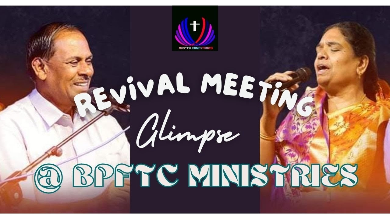 Glimpses of Revival Meeting | @bpftc ministries with Evg.L. Vincent Raj ...