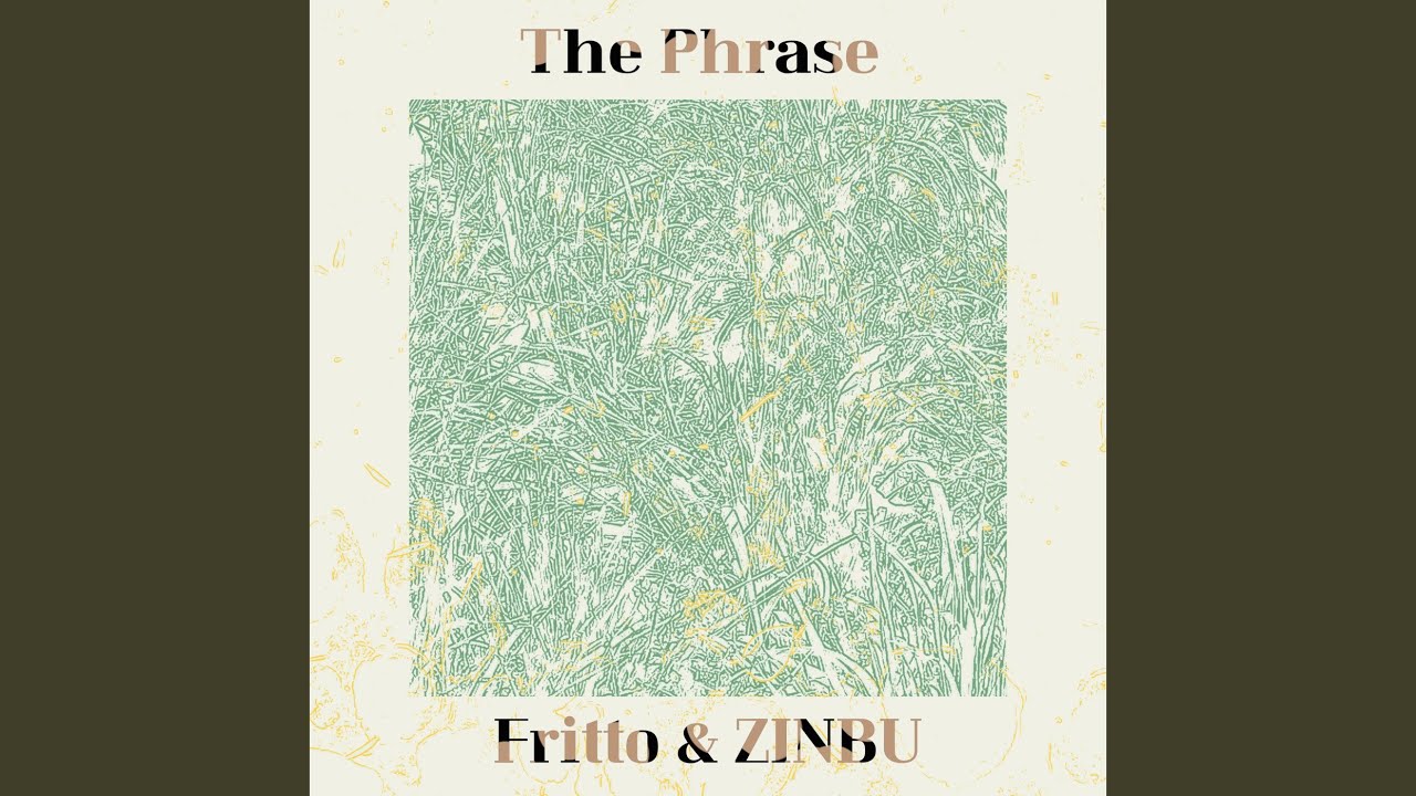 The Phrase - YouTube