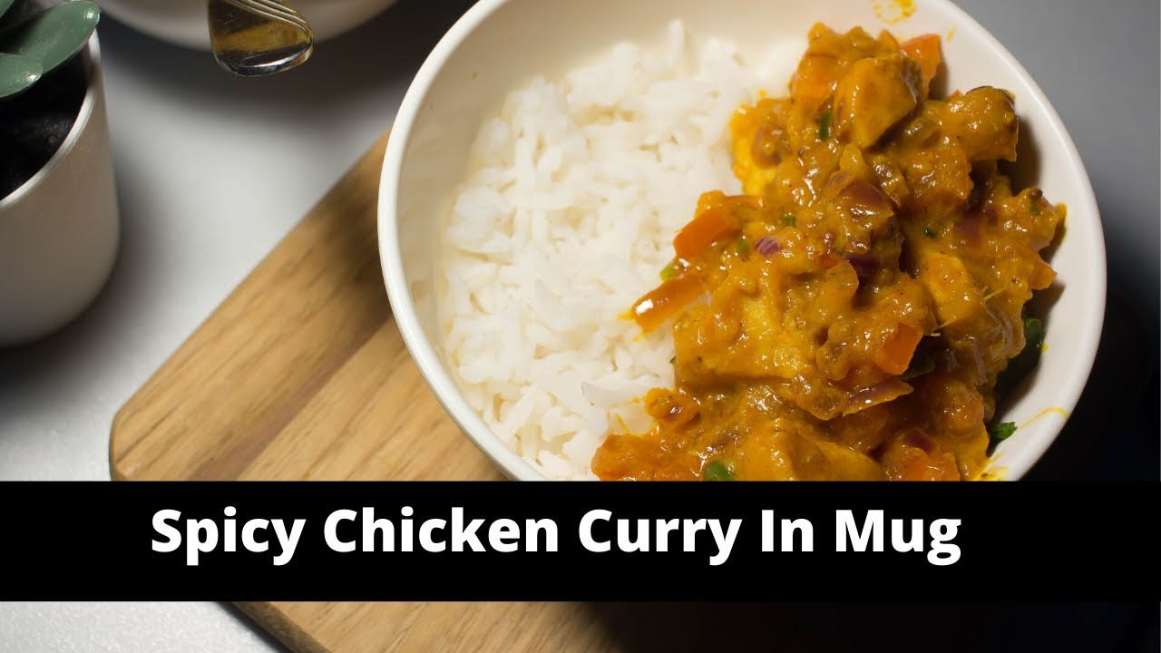 How To Make Chicken Curry In a Mug | Mug Recipes | Microwave Recipes ...