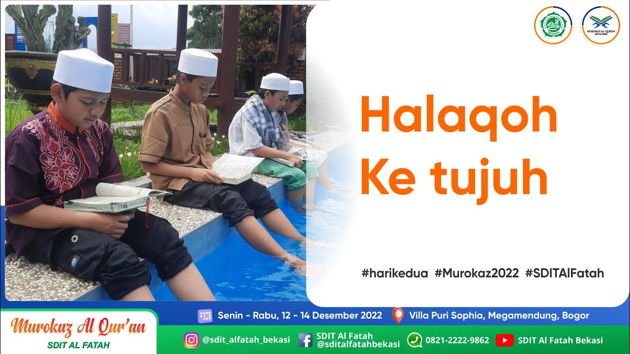 MUROKAZ Al Qur'an Halaqoh 7 | SDIT AL FATAH - YouTube