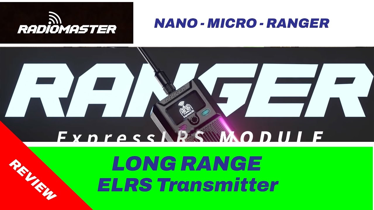 Long Range Transmission is here! Radiomaster RANGER - Overview - YouTube