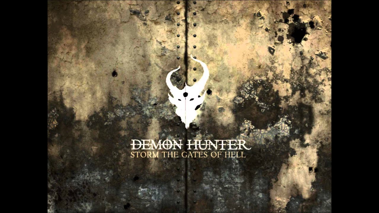 Demon Hunter Storm the Gates of Hell Song + Lead Us Home - YouTube