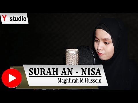 Surah An-Nisa - Maghfirah M. Hussein (Official Video)