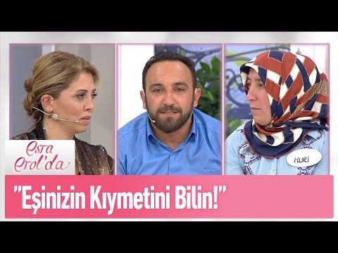 ''Eşinizin kıymetini bilin!'' - Esra Erol'da 8 Mayıs 2019