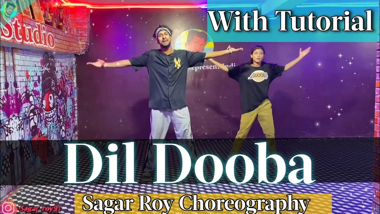 Dil Dooba Dance video Sagar Roy Choreography | Bollywood Style | - YouTube