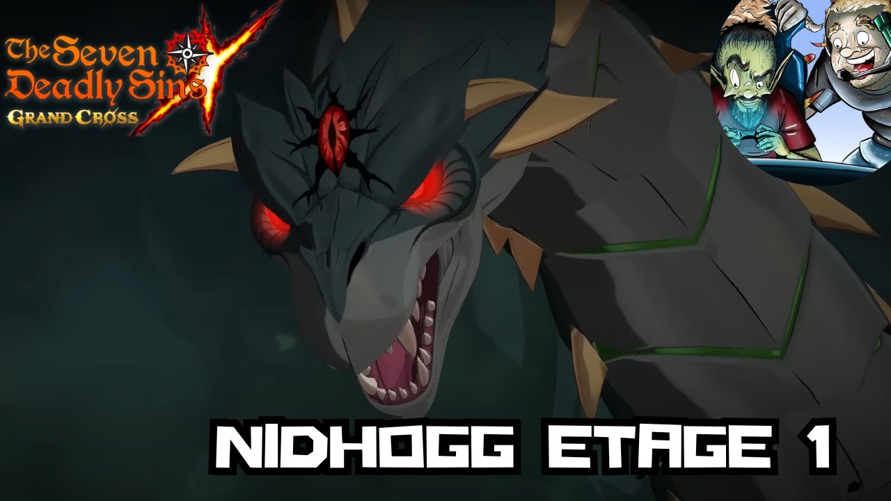 NIDHOGG ETAGE 1 ET C'EST DEJA BIEN ! - Seven Deadly Sins : Grand Cross ...