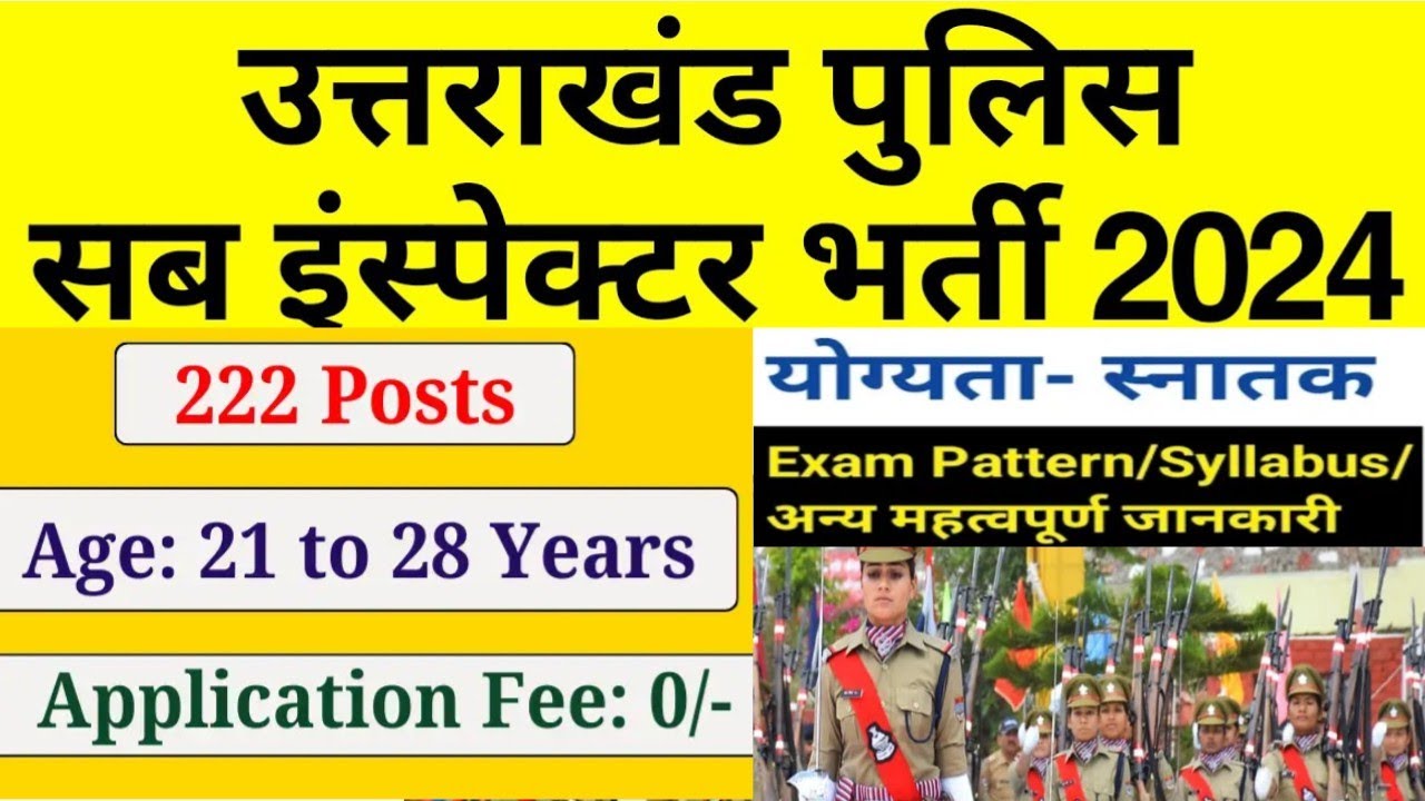 Uttrakhand Police Si Recruitment 2024 Uk Police Sub Inspector New