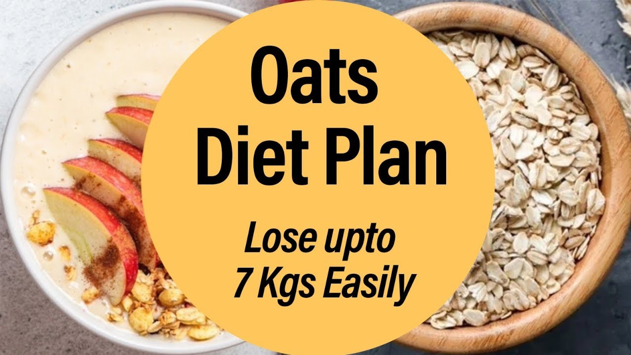 Oats Diet Plan To Lose Weight Fast In Hindi | Quick Weight Loss With ...