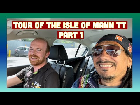 TOUR OF THE ISLE OF MAN TT—PT 1 START TO QUARTERBRIDGE
