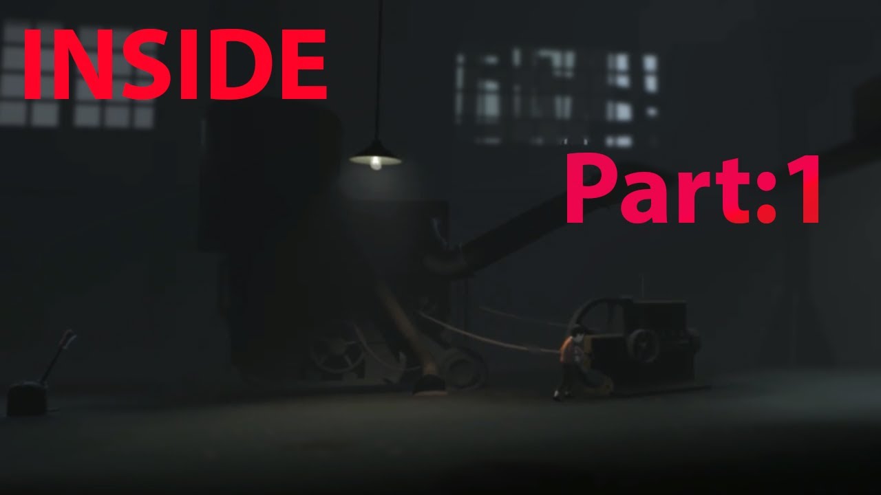 Inside Gameplay Part 1 - YouTube