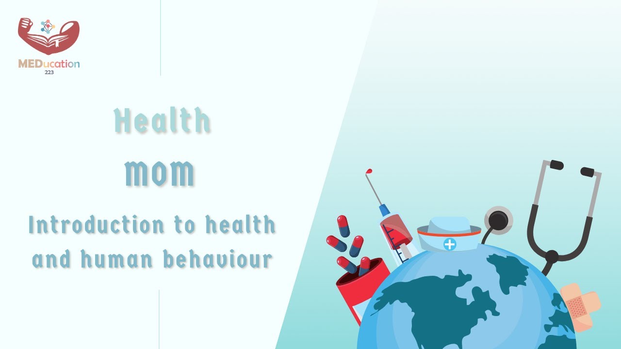 MOM- Introduction to health and human behaviour - YouTube