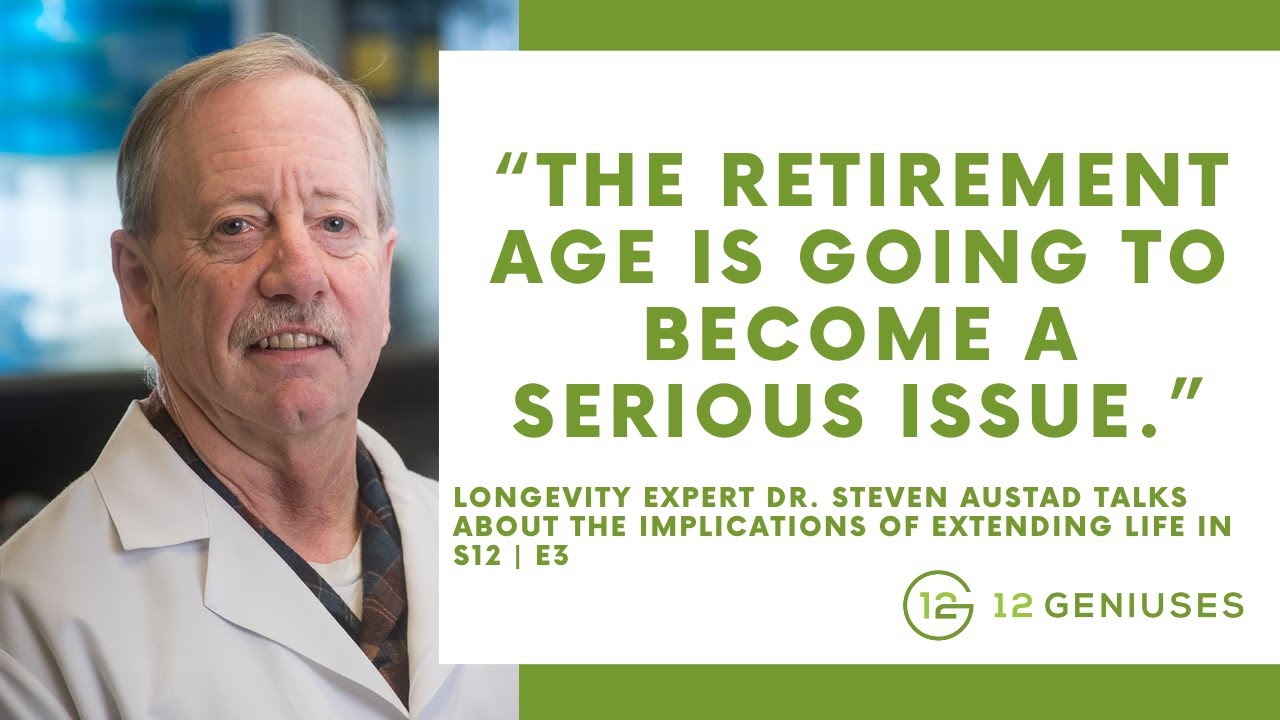 Dr. Steven Austad | The Challenges of Extended Longevity - YouTube