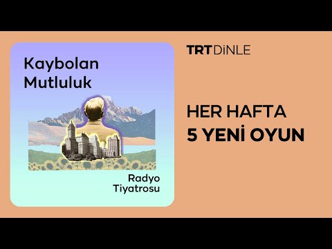 Radyo Tiyatrosu: Kaybolan Mutluluk | Dram