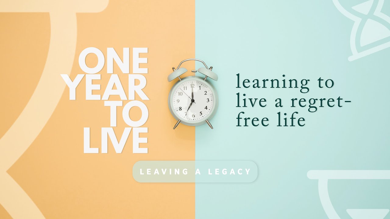 One Year To Live | Pt.5 | “Leaving A Legacy” | BCC - YouTube