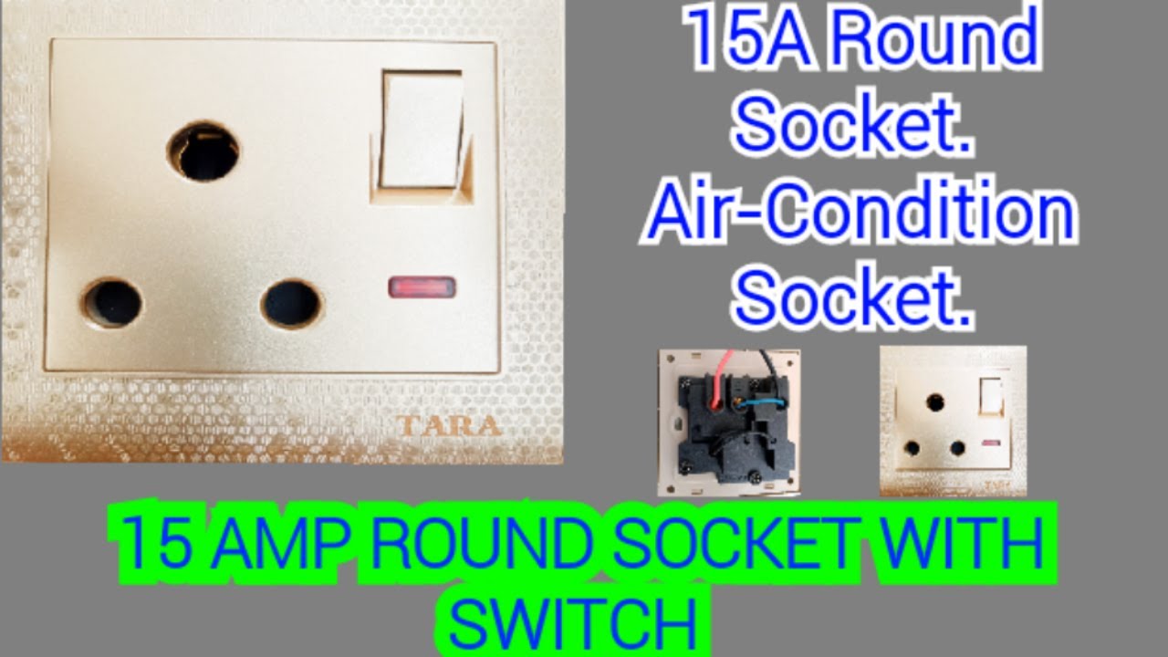 15 Amp round socket with switch connection || 15A round socket ...