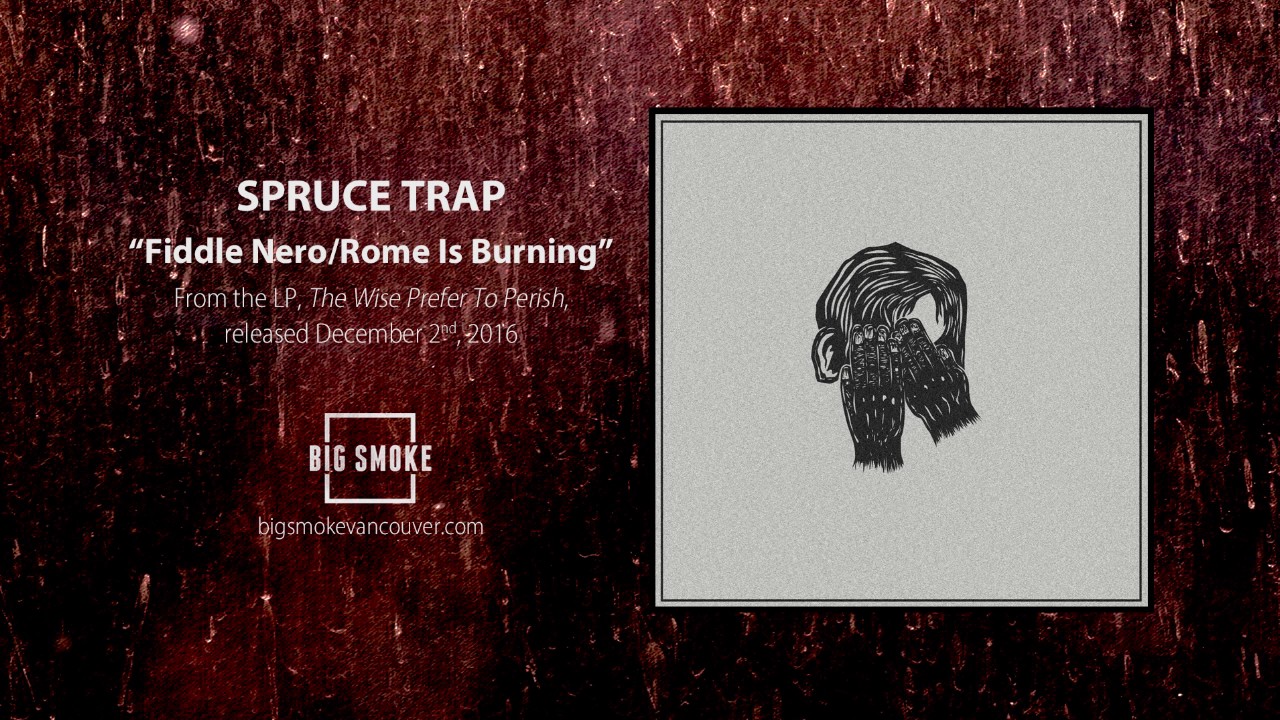 Spruce Trap - Fiddle Nero/Rome Is Burning - YouTube
