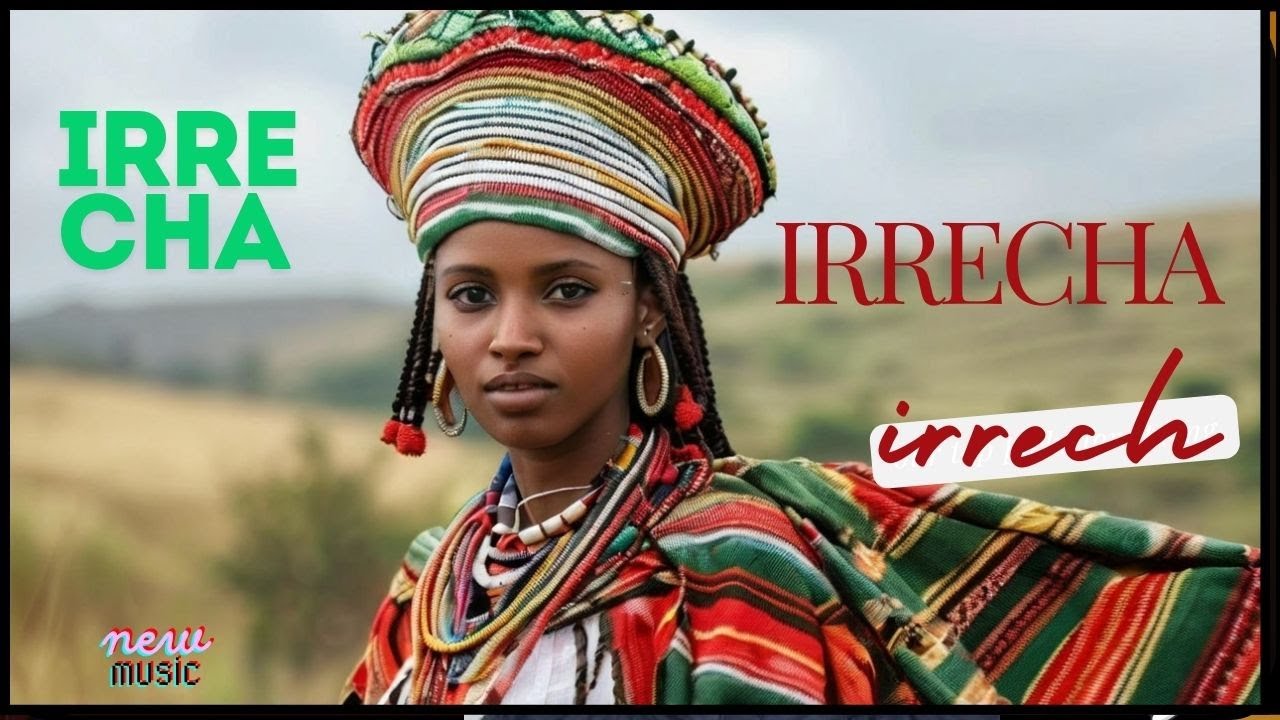 irrecha new oromo music| official music video - YouTube
