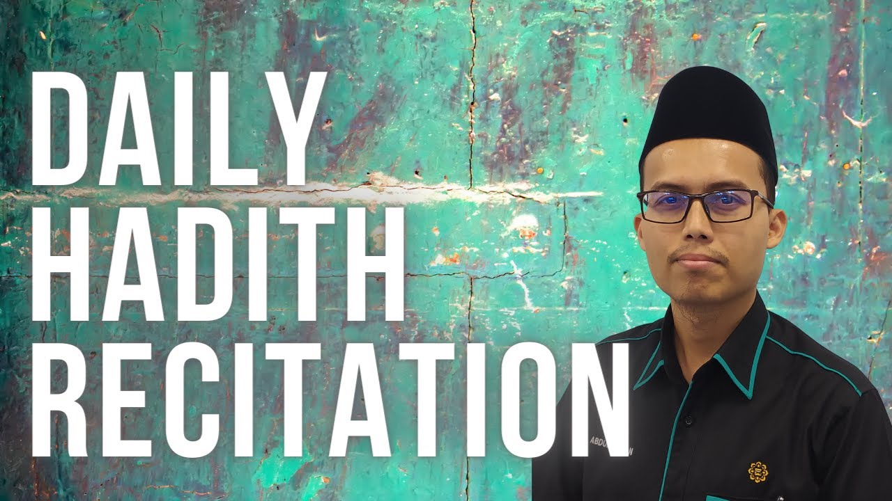Daily Hadith Recitation - YouTube