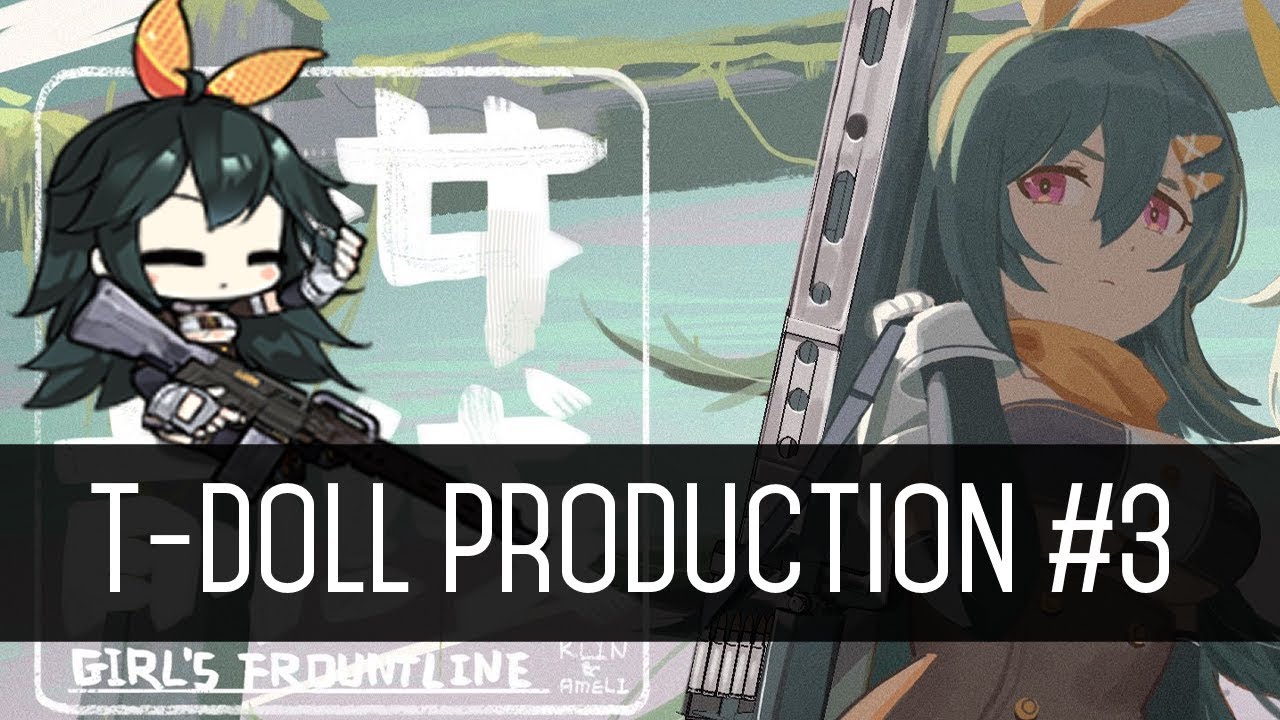Girls' Frontline T-Doll Production 3 (Rate Up) - YouTube