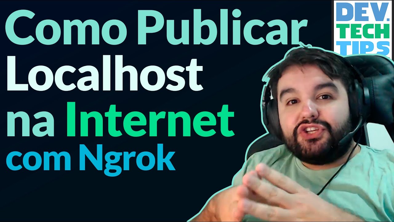 Tutorial Como Expor Ambiente de Desenvolvimento Localhost na Internet pelo Ngrok - YouTube